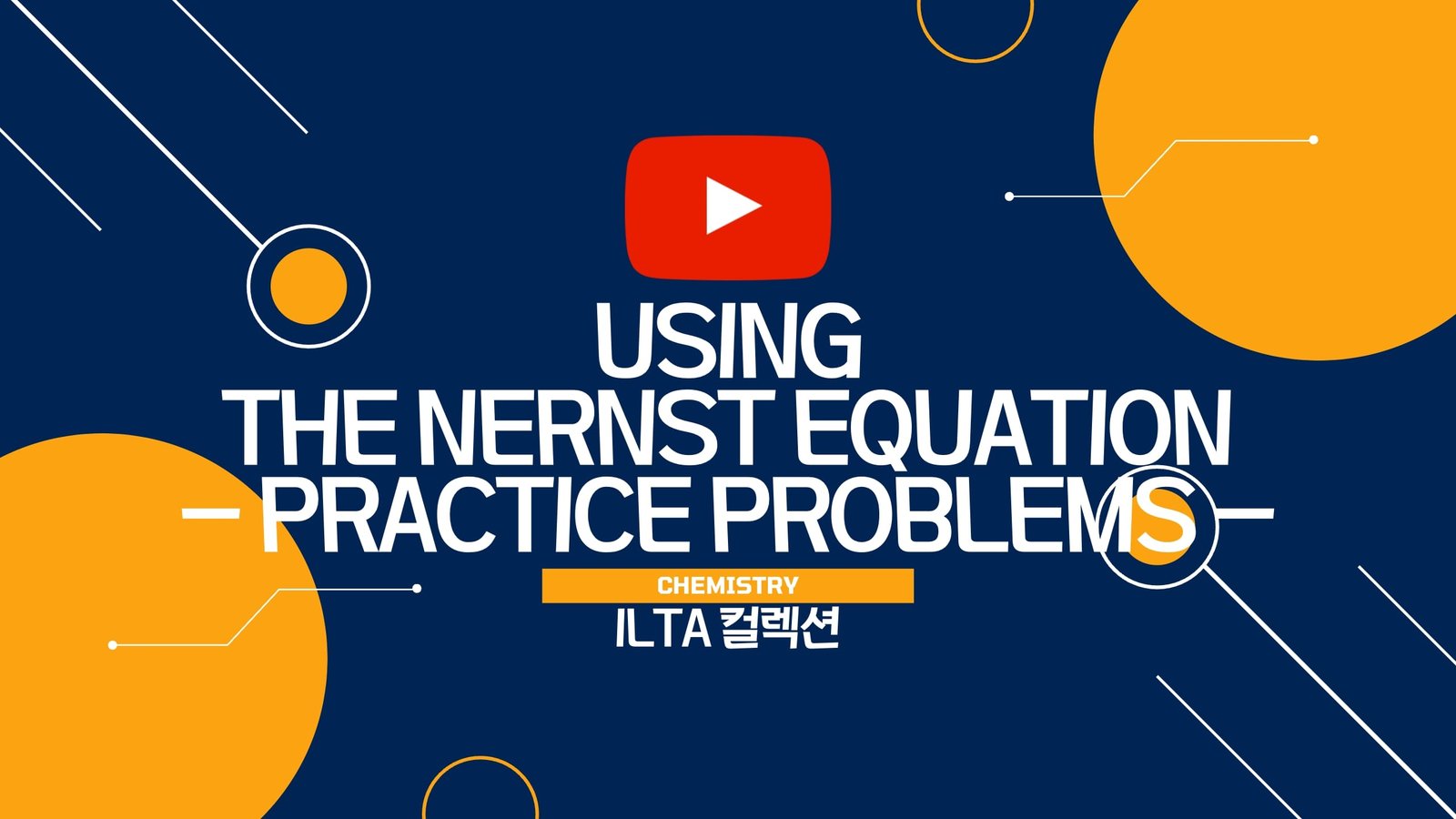 Youtube-Poster-Image-ILTA-Collection-Chemistry-Using-Nernst-Equation ...